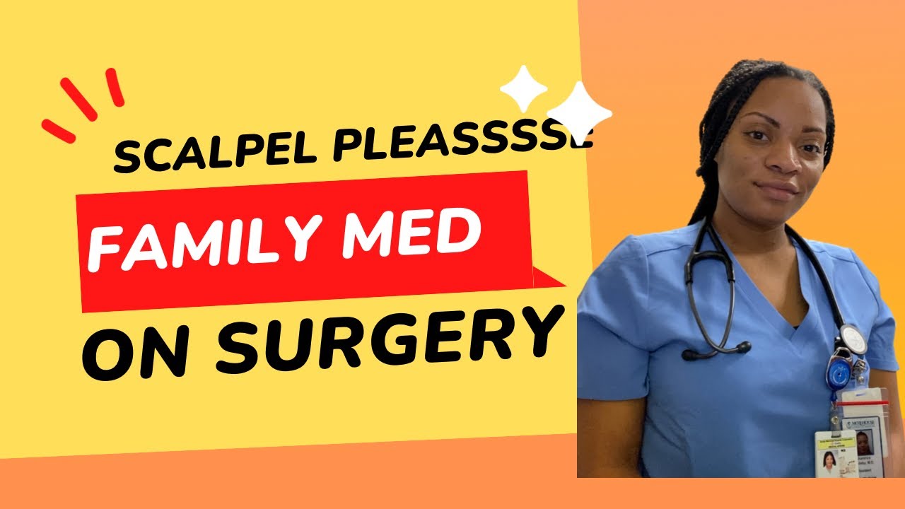 FAMILY MEDICINE RESIDENT ON GENERAL SURGERY MUM IN RESIDENCY YouTube family-medicine-resident-on-general-surgery-mum-in-residency-youtube