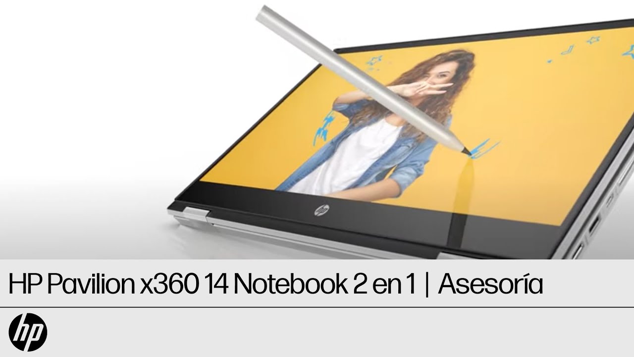HP Pavilion x360 14 Notebook 2 en 1 | Asesoría | HP Latam - YouTube