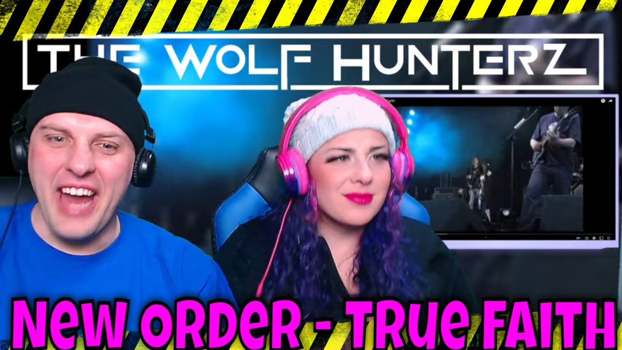 New Order - True Faith | THE WOLF HUNTERZ Reactions - YouTube