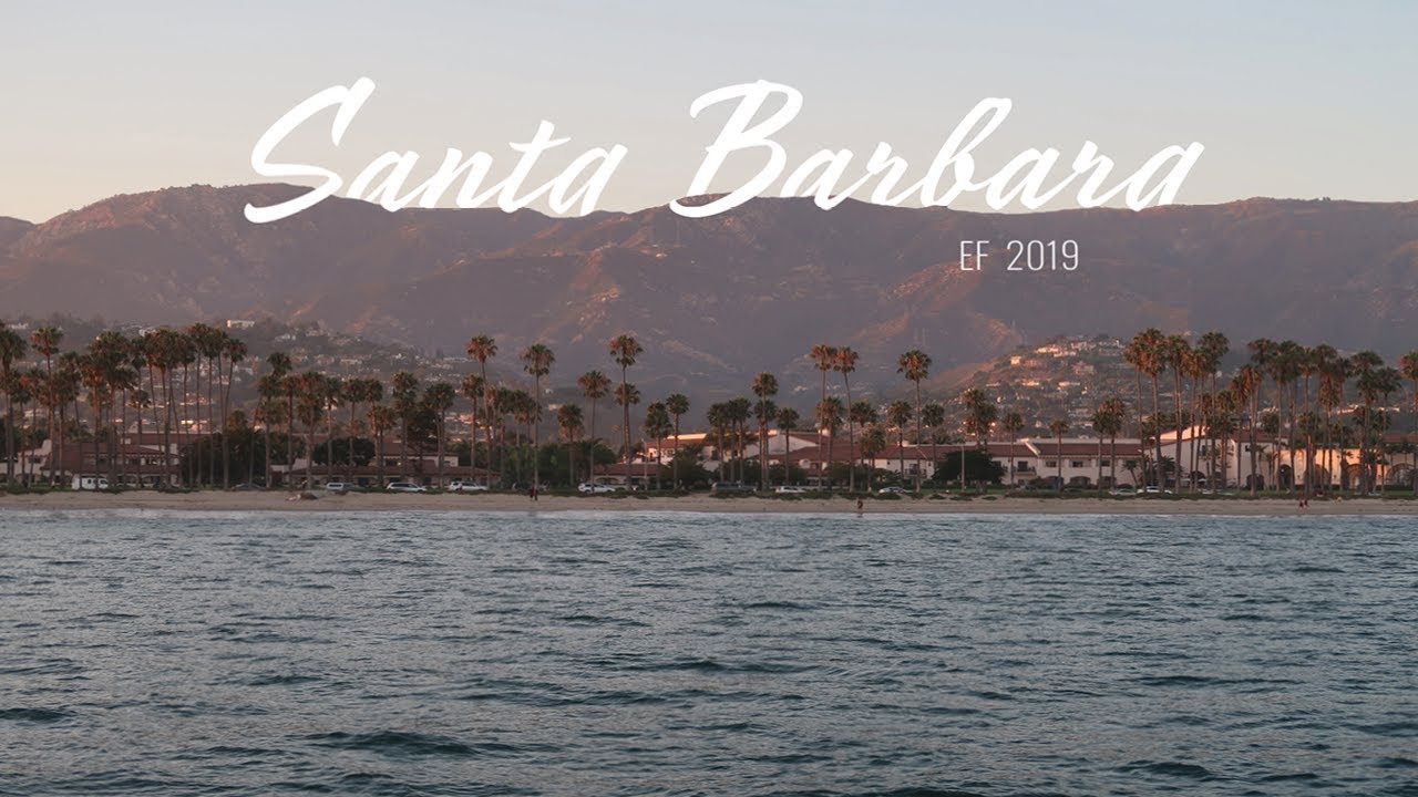 Santa Barbara with EF - YouTube
