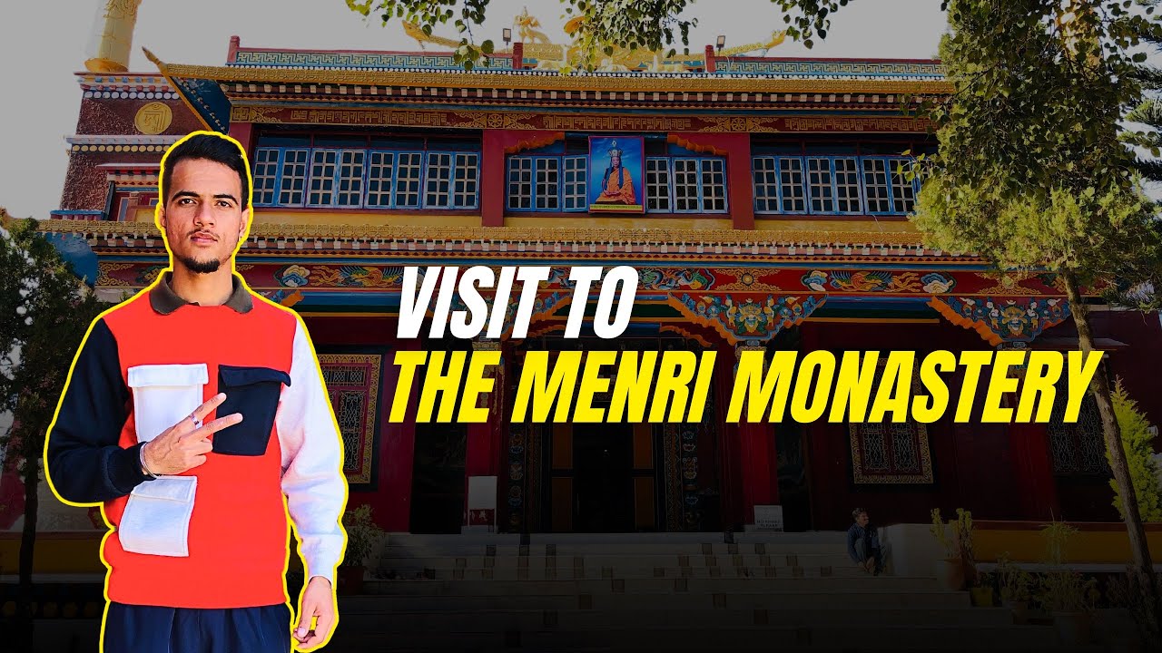 Visit to The Menri Monastery Dolanji || 2nd Oldest Monastery in the ...