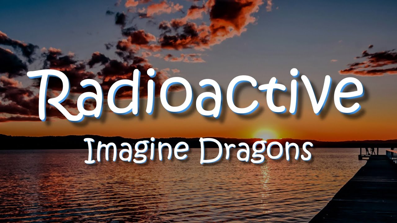 Imagine Dragons - Radioactive (Lyrics) - YouTube Music