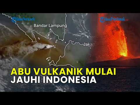 TERKINI❗ KONDISI ANAK KRAKATAU: ERUPSI MENURUN, ABU VULKANIK MULAI JAUHI INDONESIA