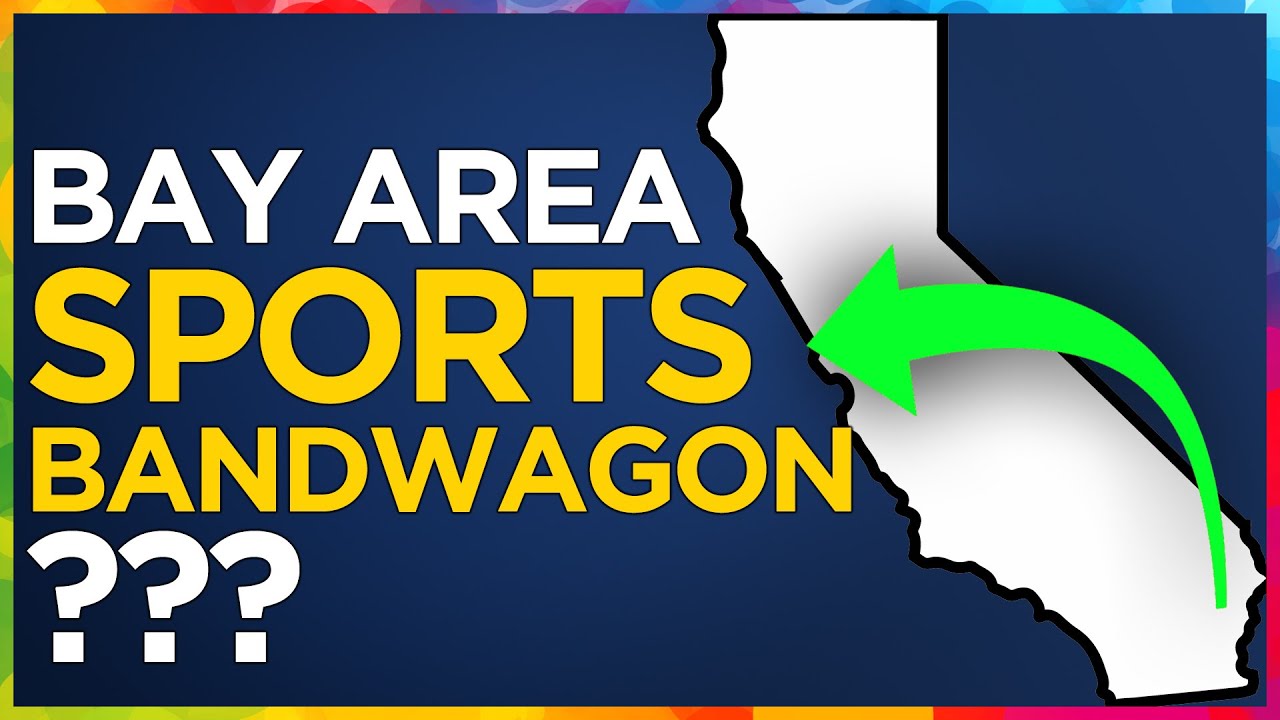 Bay Area Sports are... BANDWAGON? - YouTube