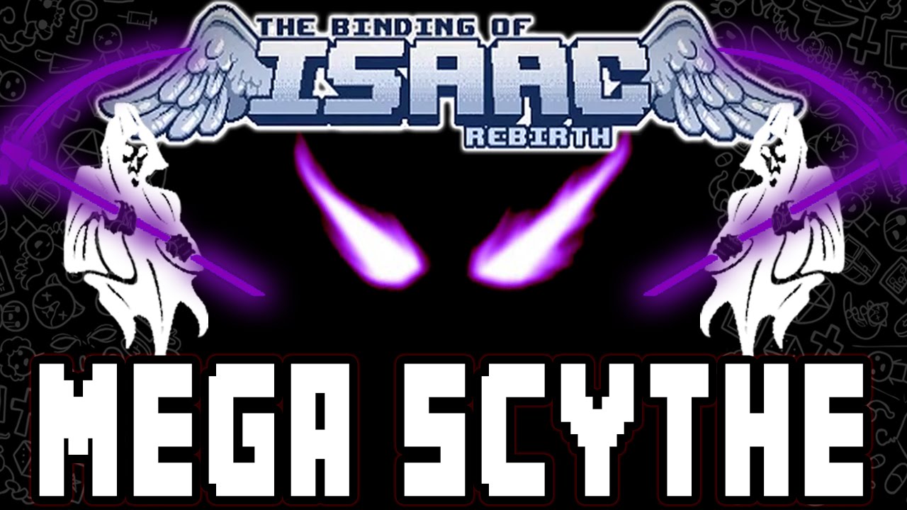 MEGA SCYTHE TEARS ! - The Binding of Isaac Rebirth - YouTube