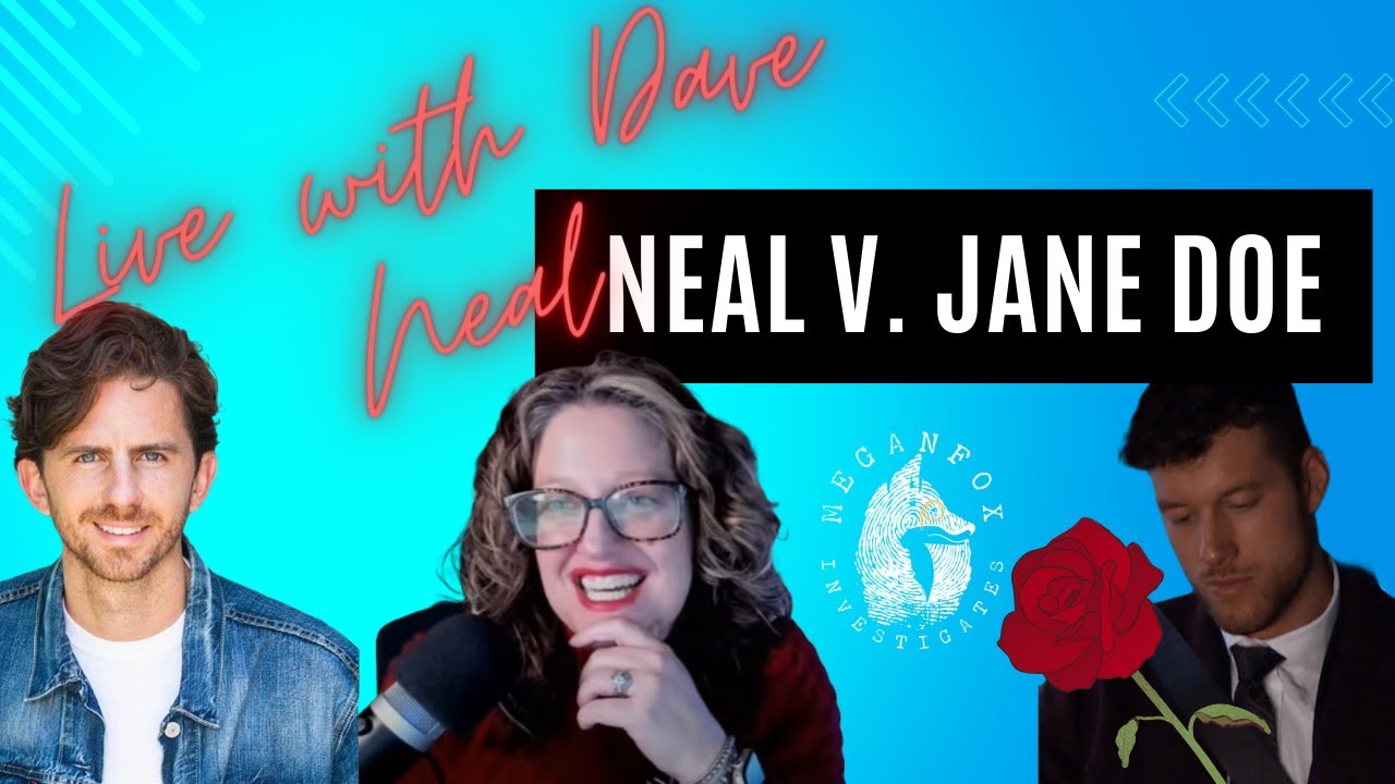 Live with Dave Neal! Neal v. Jane Doe! - YouTube