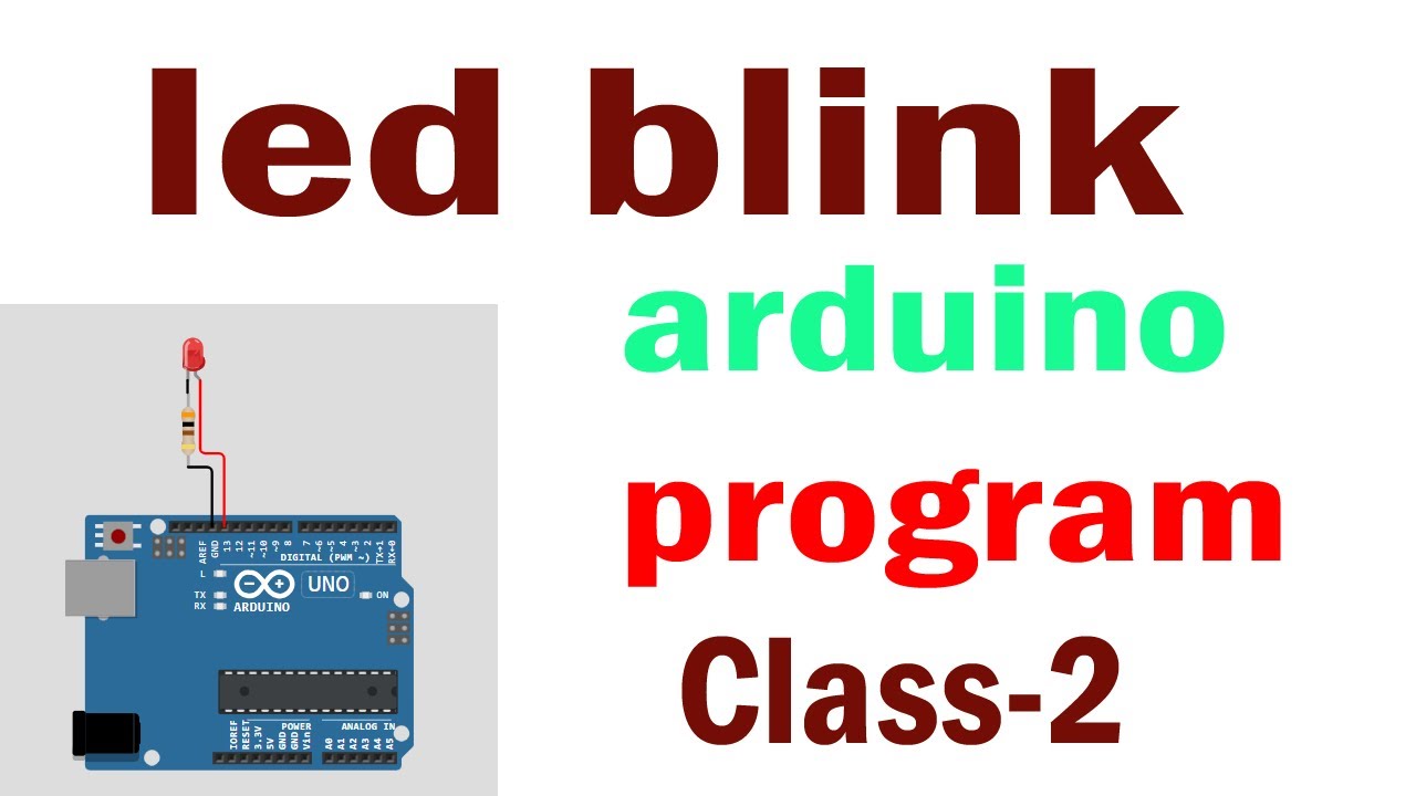 IOT ( led blink arduino ) class 2 - YouTube