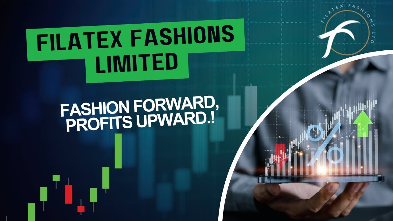 Top Stock to Watch : Filatex Fashions Limited Stock for Long-Term ...