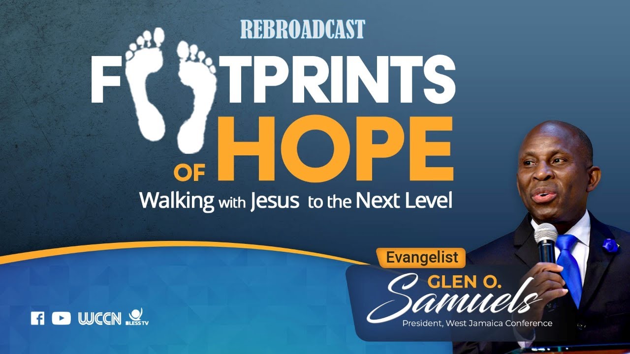 REBROADCAST || Footprints of Hope Series || Wednesday, August 30, 2023 ...