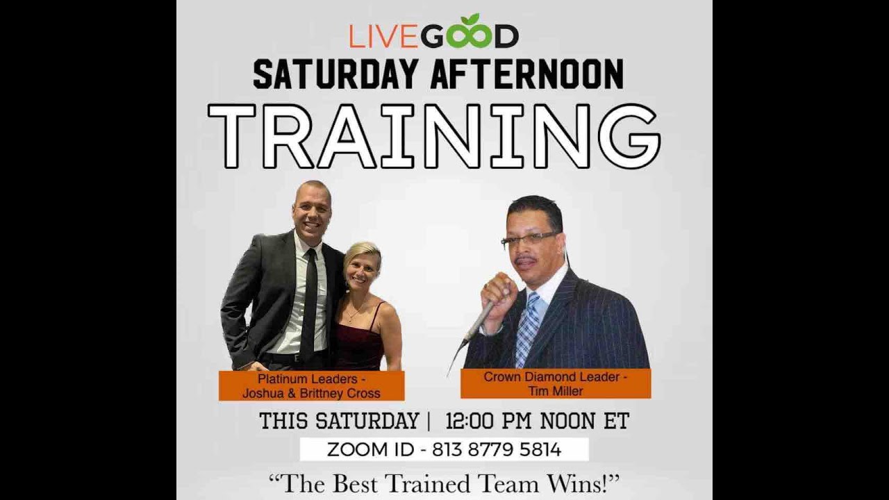 LIVEGOOD TRAINING w Tim Miller | Joshua & Brittney Cross | Mike Smith ...