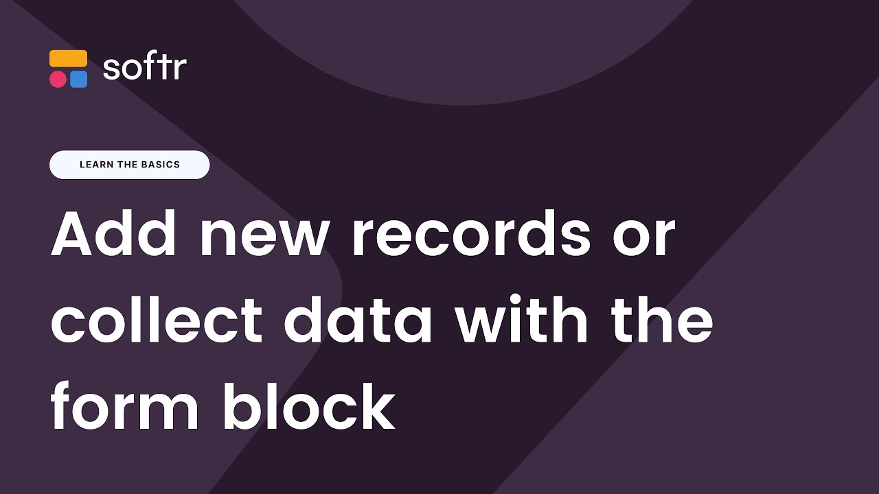 Add new records or collect data with the form block - YouTube