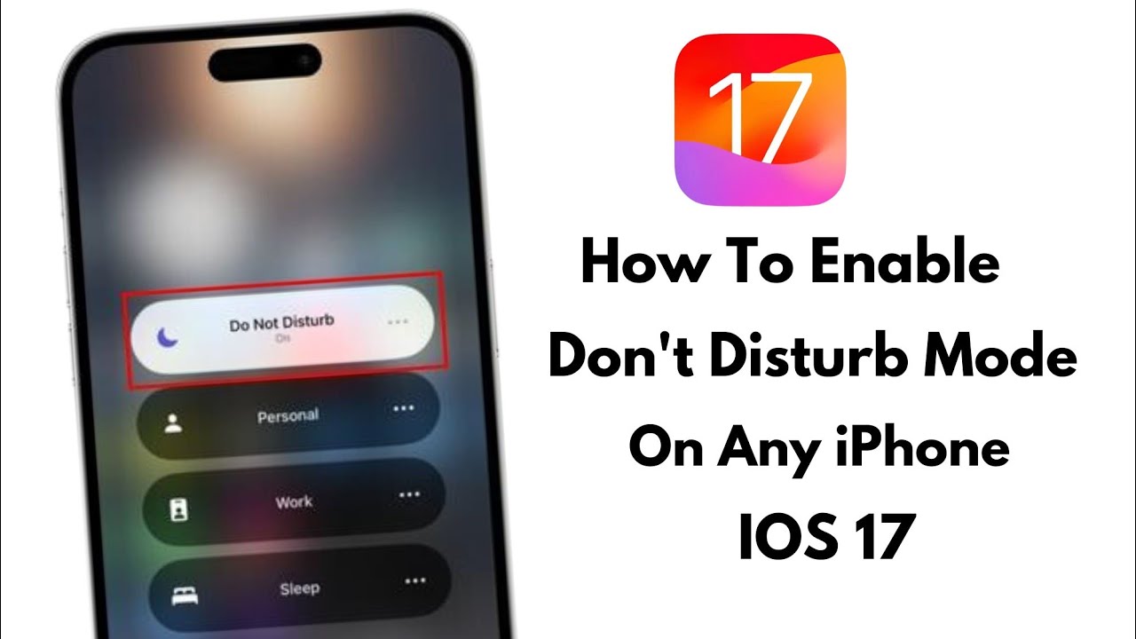 IOS 17 ! How To Enable Don’t Disturb Mode On iPhone - YouTube