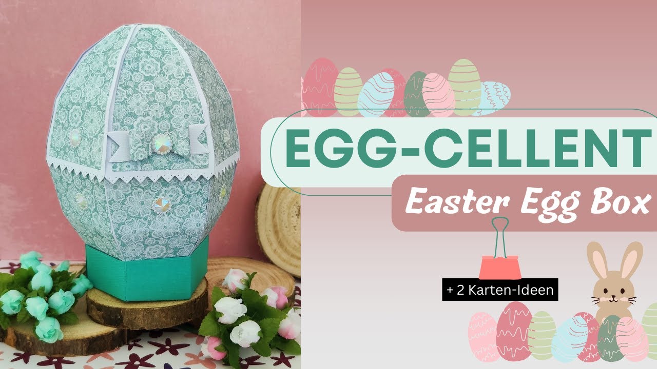 Geschenkschachtel - Osterei 🐣 | Egg-cellent Easter Egg Box 5281e | TONIC STUDIOS-DEUTSCHE ...