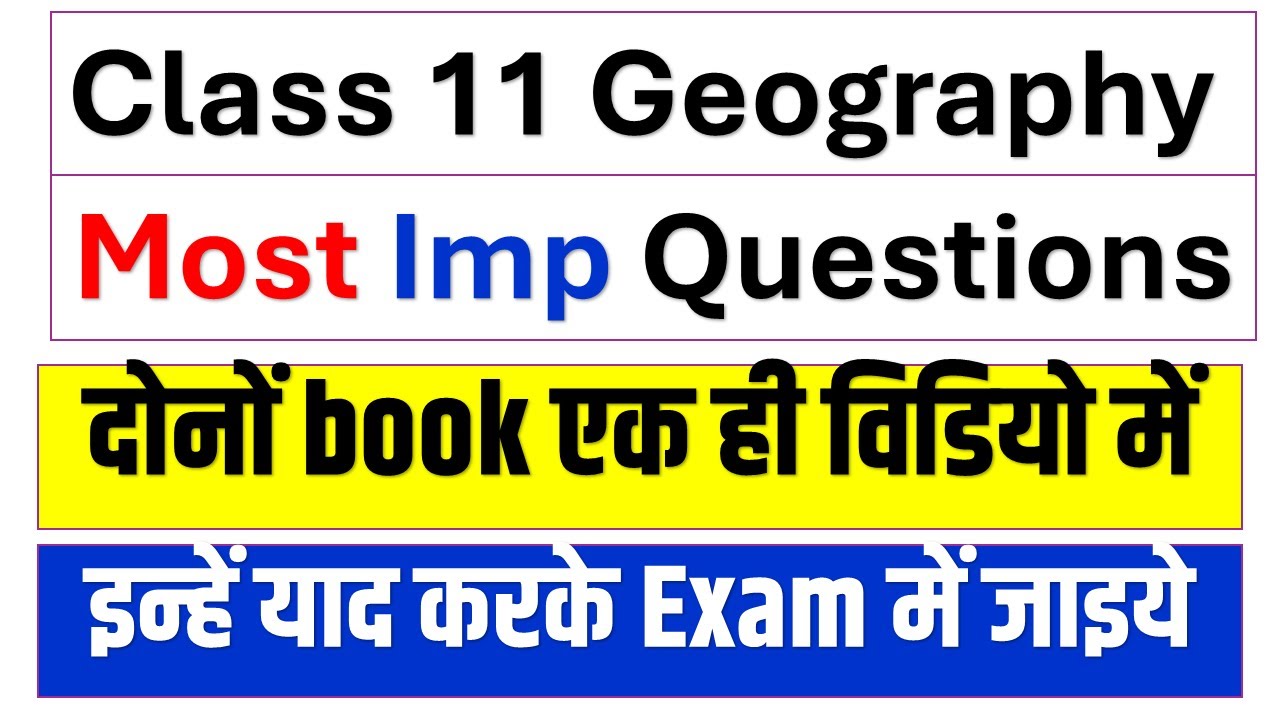 Class 11 Geography Most Important Questions Answers One shot video ...