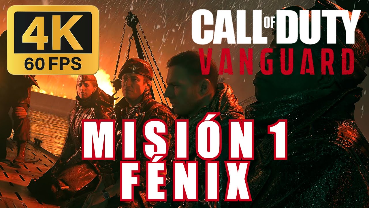 Call of Duty: Vanguard | 4K 60 FPS | ULTRA | Misión 1: Fénix - YouTube