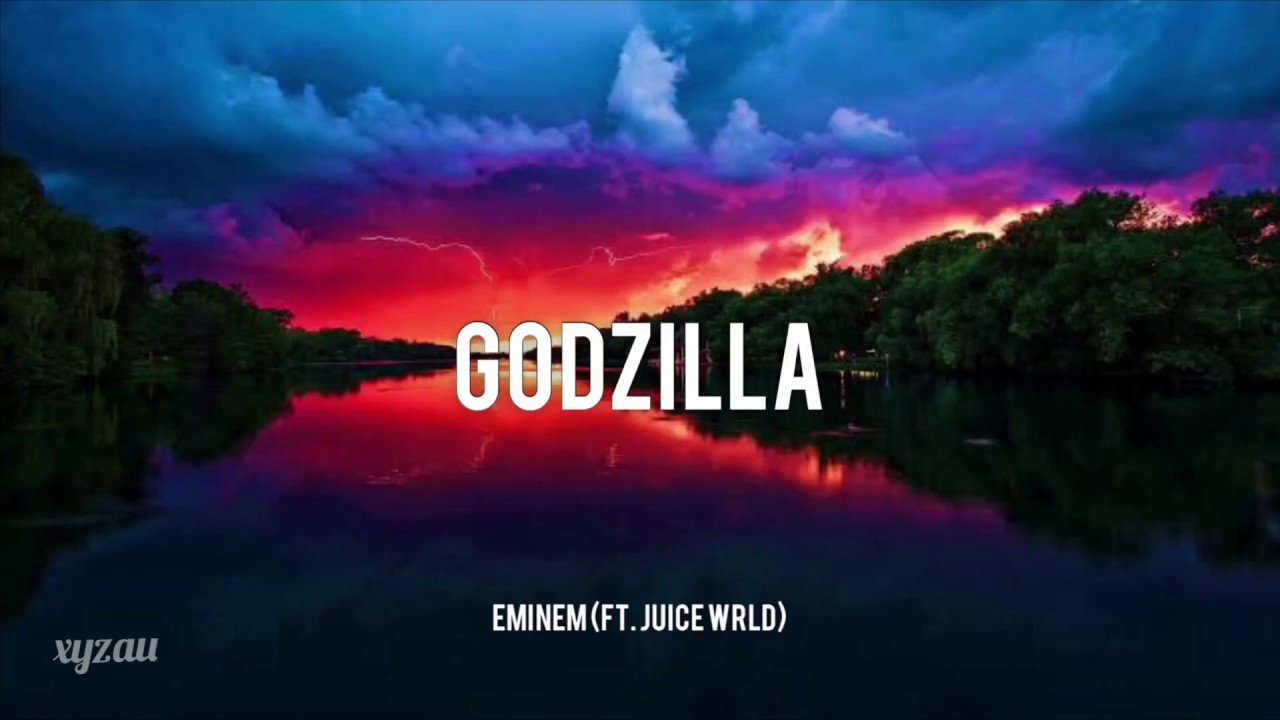 Godzilla - Eminem (Ft. Juice WRLD) (Lyrics) - YouTube