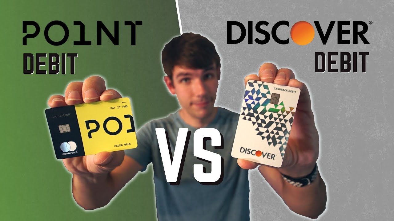 POINT Debit vs. DISCOVER Debit // Which is the BEST Cashback Rewards ...