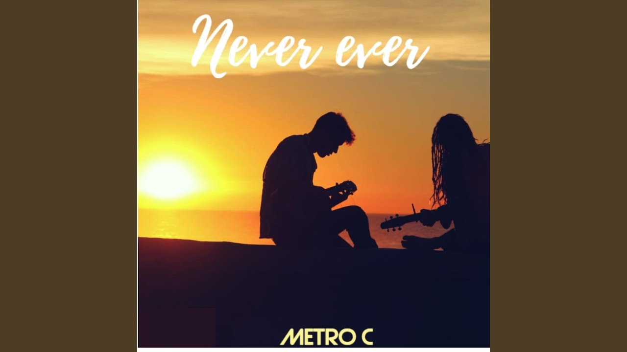 Never Ever - YouTube