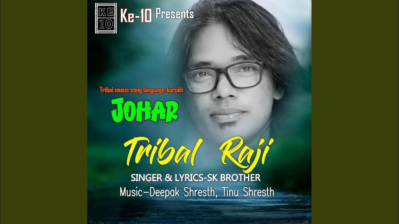 Johar Tribal Raji - YouTube