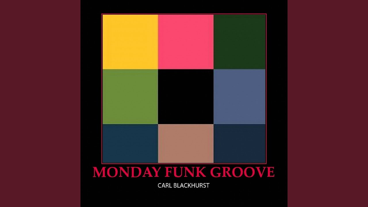 Monday Funk Groove - YouTube Music