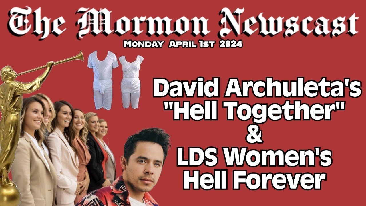 David Archuleta's Hell Together, Women and Garments, Vegas Temple ...