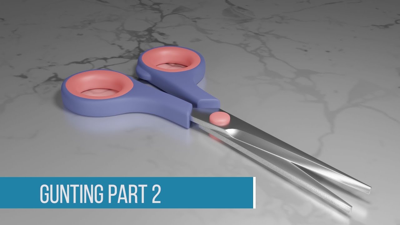 TUTORIAL BLENDER - MEMBUAT GUNTING 3D_PART 2 - YouTube