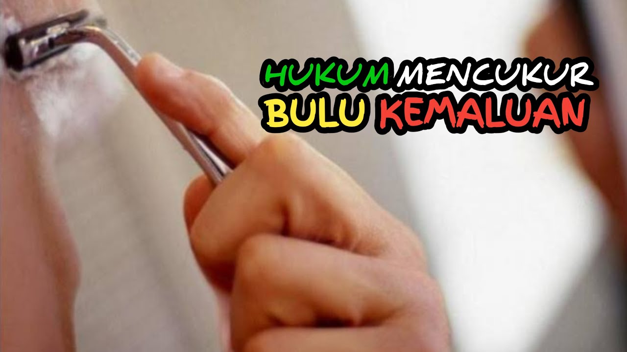 PENTING, WAJIB DISIMAK | Inilah Hukum Mencukur Rambut Atau Bulu Kemaluan - YouTube