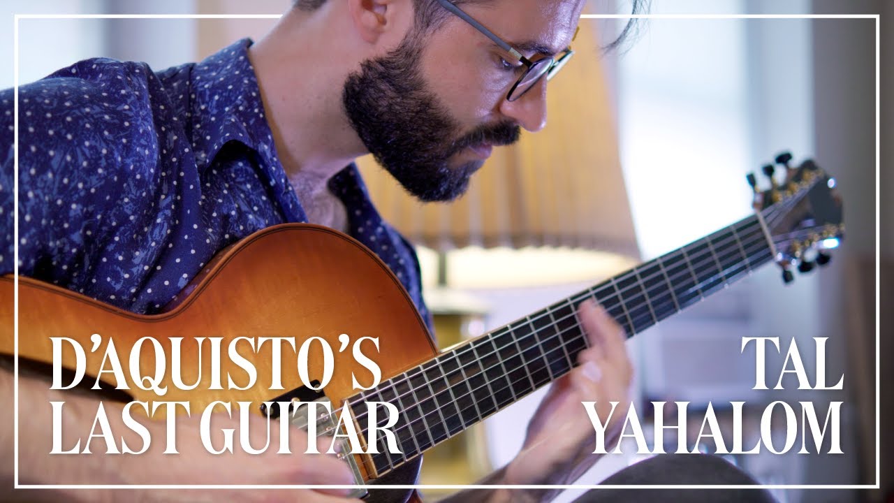D'Aquisto's Last Guitar - Tal Yahalom - YouTube