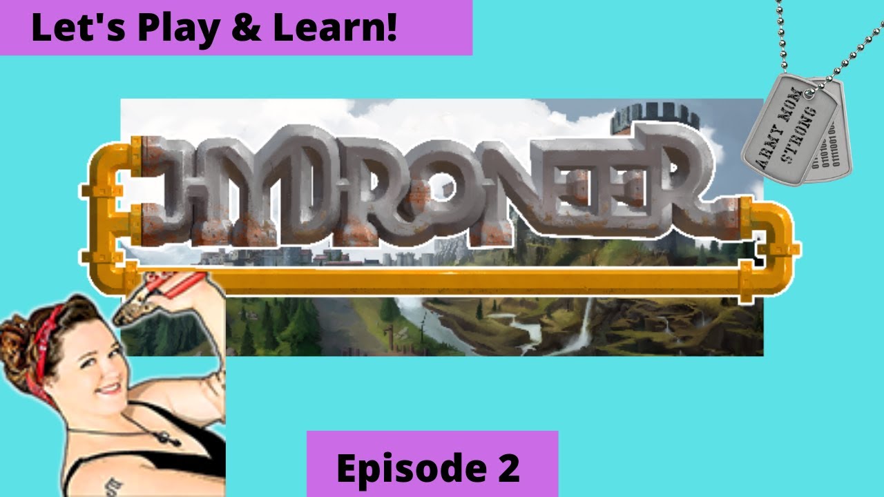 Hydroneer Gameplay, Lets Play & Learn- Episode 2 "Smelting & Water ...