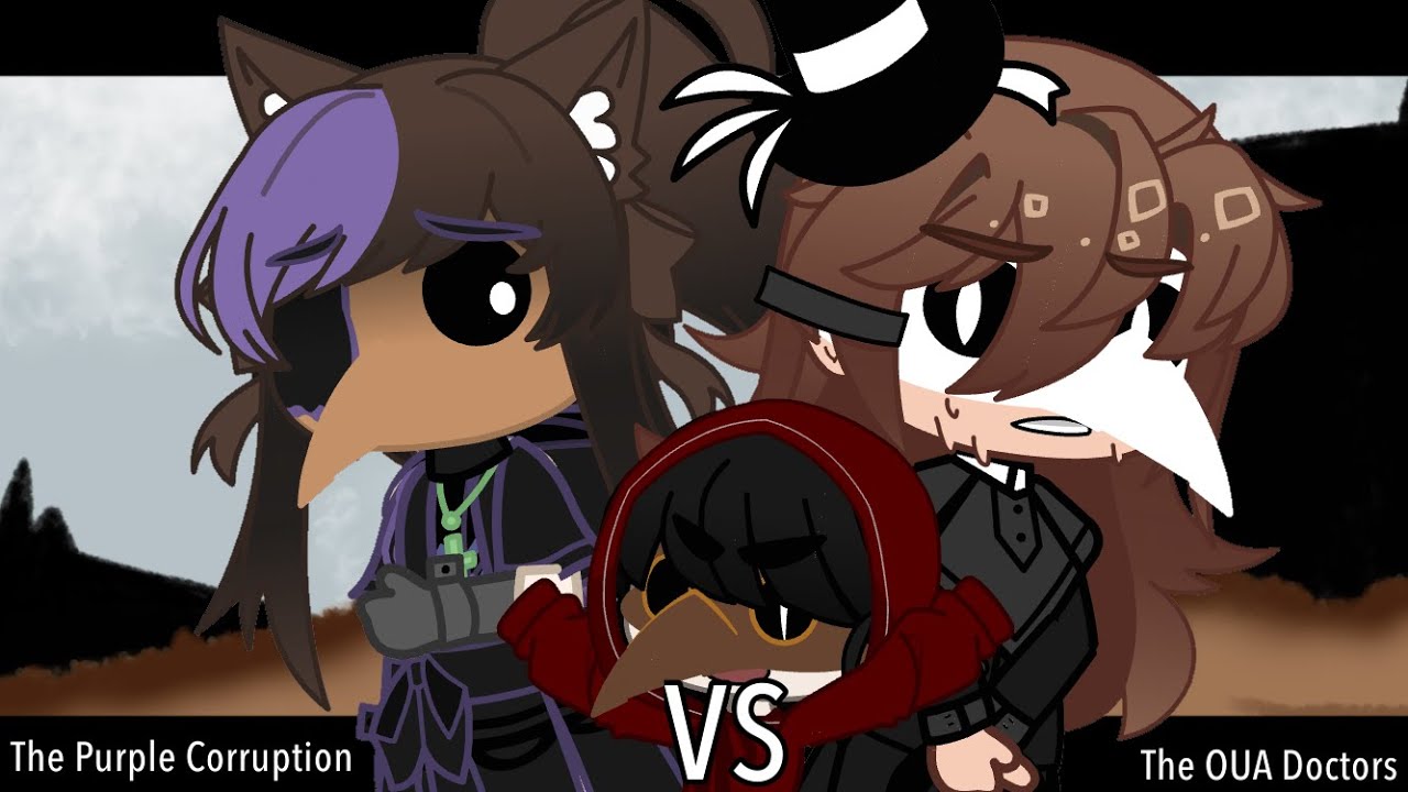 [FnF I guess?] The Purple Corruption VS The OUA Doctors (Fake Collab ...