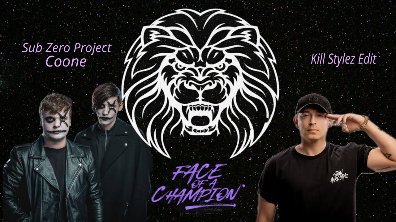 Coone y Sub Zero Project - Face Of A Champion (Kill Stylez Edit) - YouTube