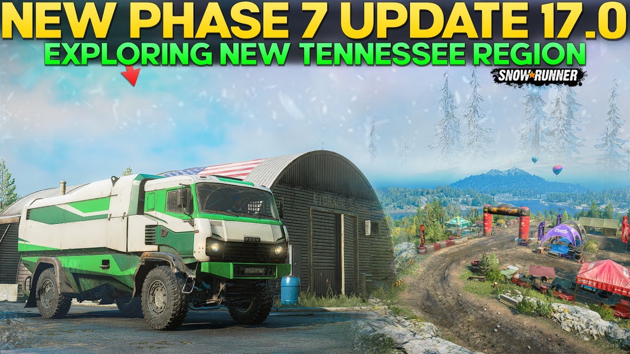 New Phase 7 Update New Region in SnowRunner Exploring Tennessee Map ...