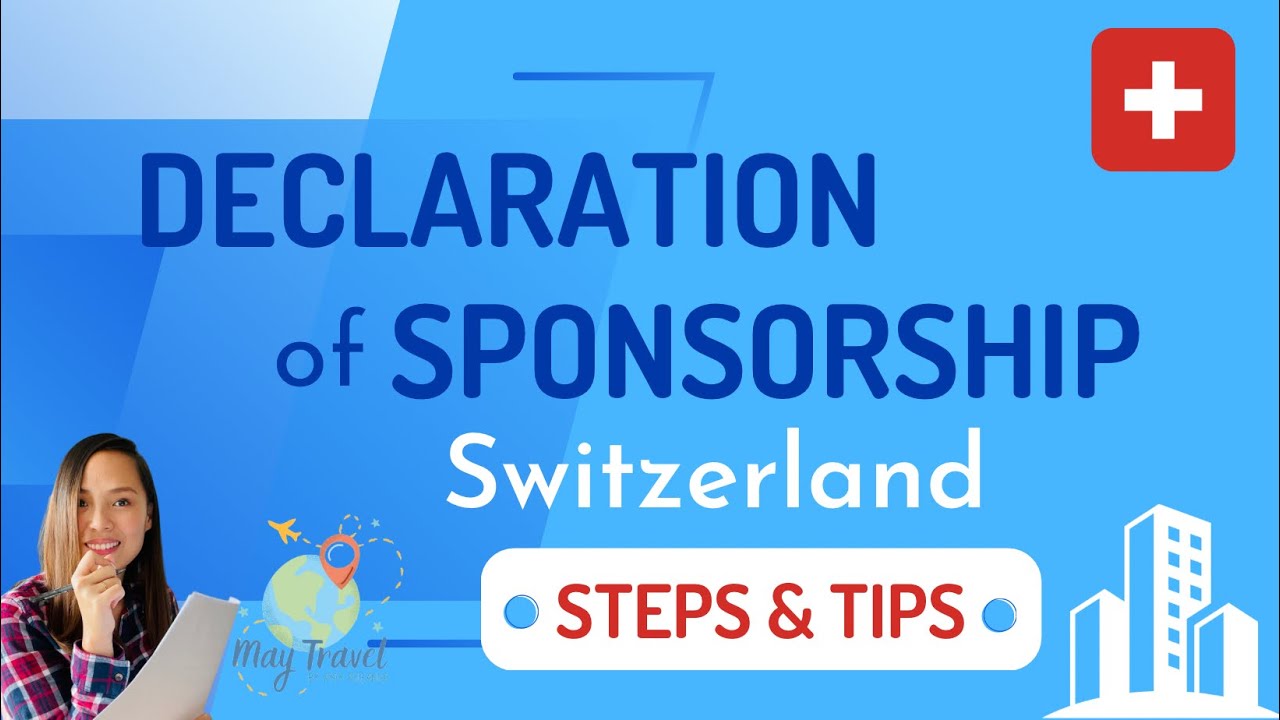 Declaration of Sponsorship Switzerland | Steps and Tips | Schengen Visa ...