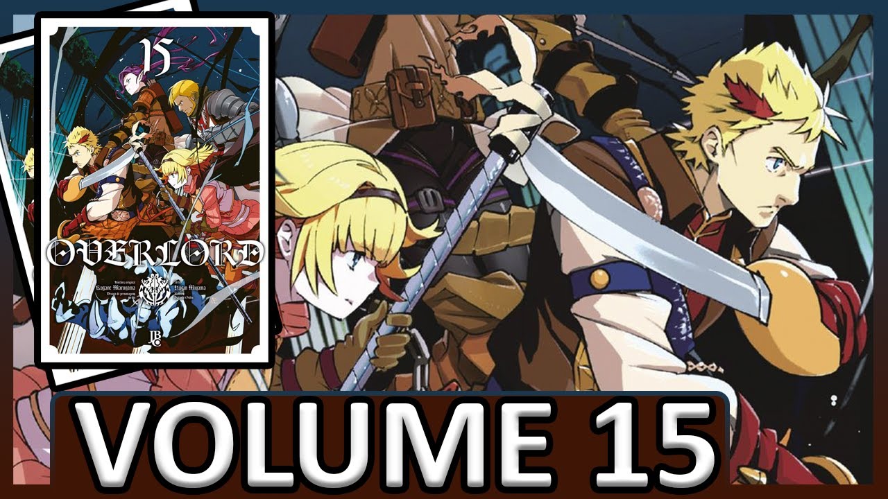 OVERLORD VOL 15 | UNBOXING E REVIEW DO MANGÁ - YouTube