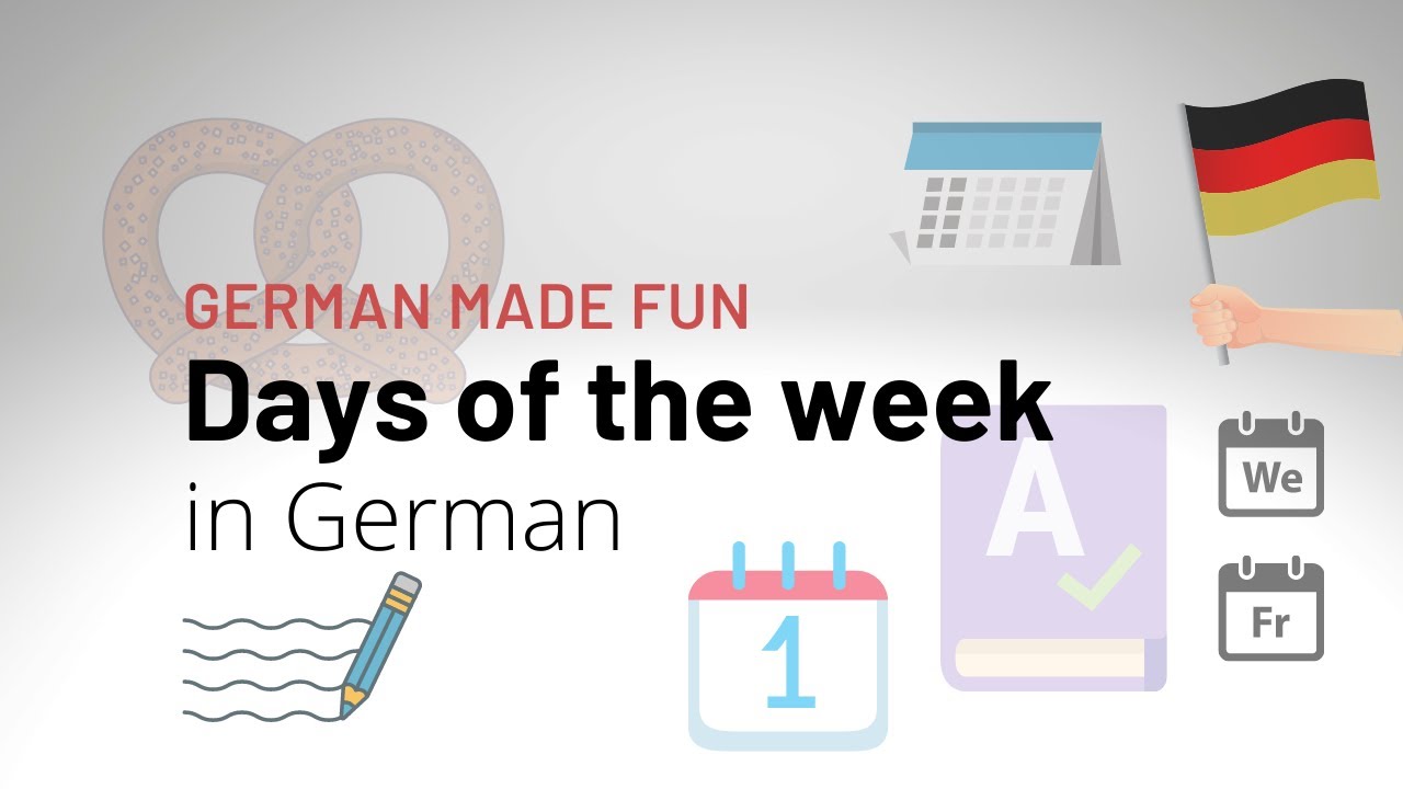 LEARN GERMAN Days Of The Week In German German Made Fun YouTube learn-german-days-of-the-week-in-german-german-made-fun-youtube