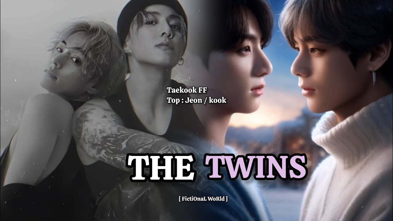 Taekookff || The Twins || Episode 1 || Top kook || Vkookff - YouTube