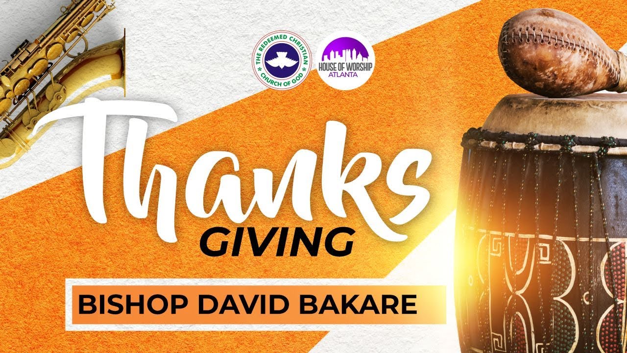 Thanksgiving | Bishop David Bakare - YouTube