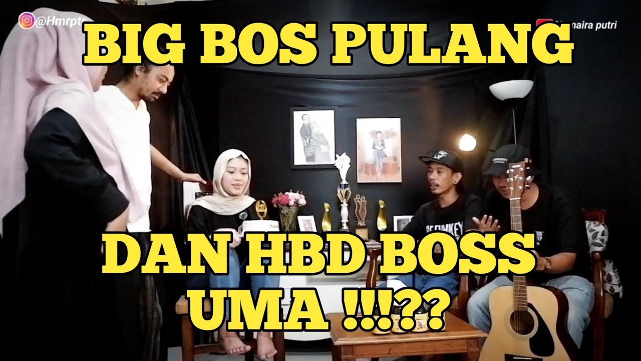 BOS UMA PULANG DAN HBD BOSS UMA,.PANJANG UMUR , SEHAT SELALU DAN JADI ...