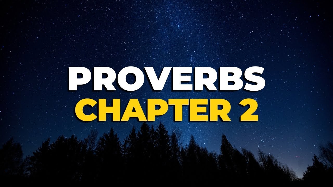 Proverbs Chapter 2 | Audio + Summary | 31-Part Series - YouTube