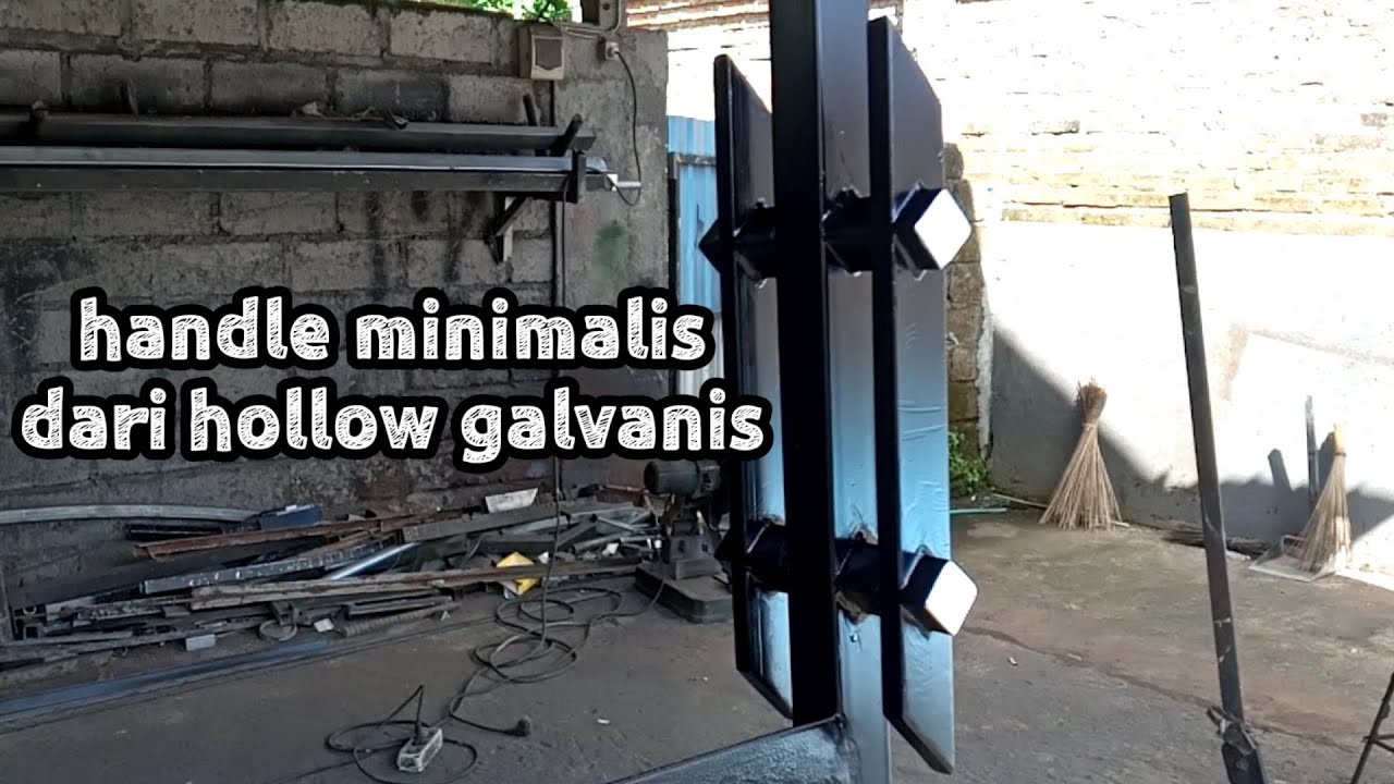 Cara membuat handle pintu besi minimalis dari hollow 2x4 || Dikha ...