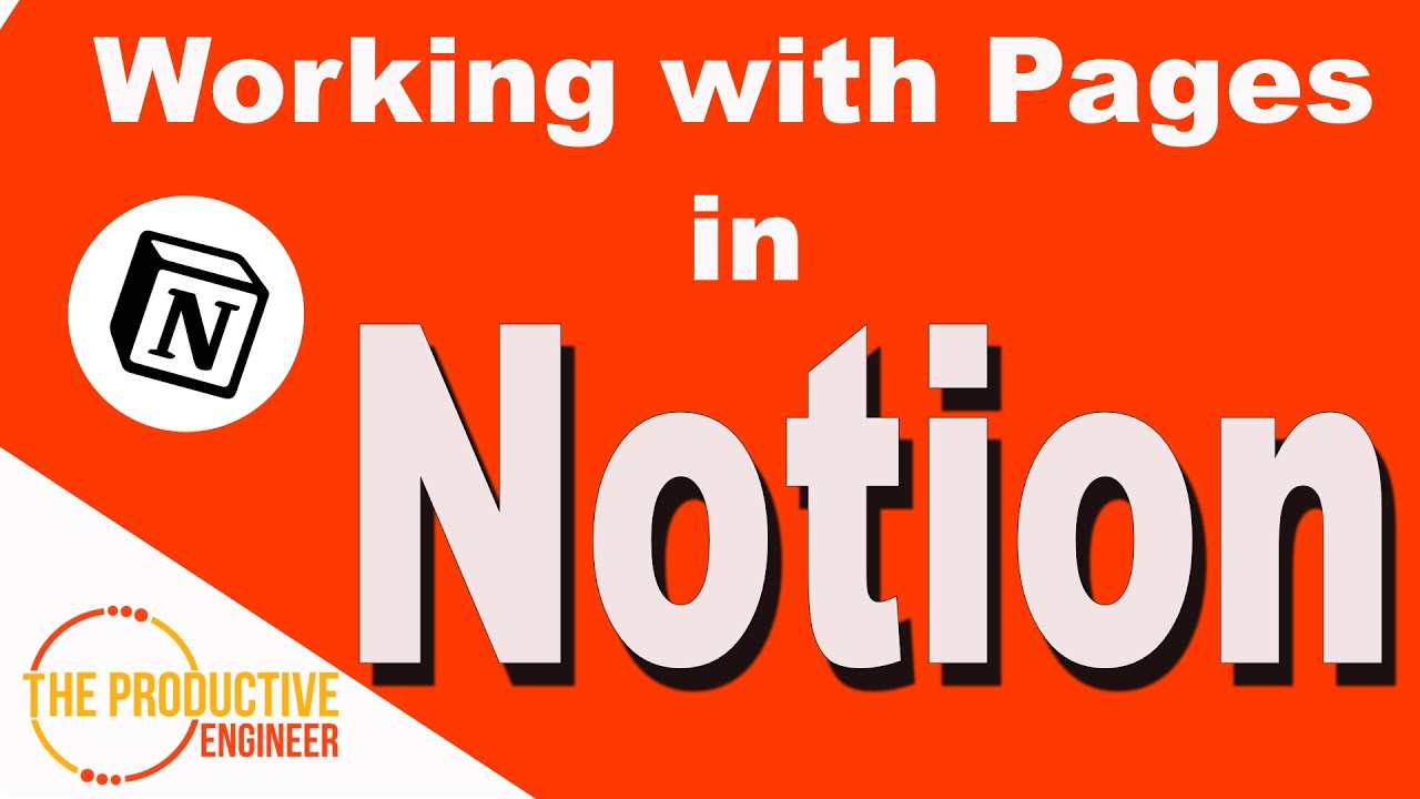 Working with Pages in Notion - A Complete Guide - YouTube