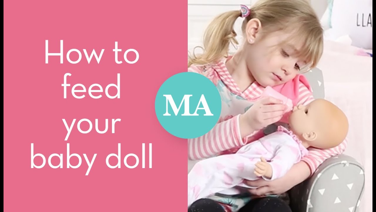 How To Feed Your Baby Doll - YouTube