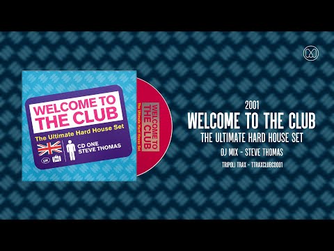 Steve Thomas & Mark Kavanagh – Welcome To The Club - The Ultimate Hard ...