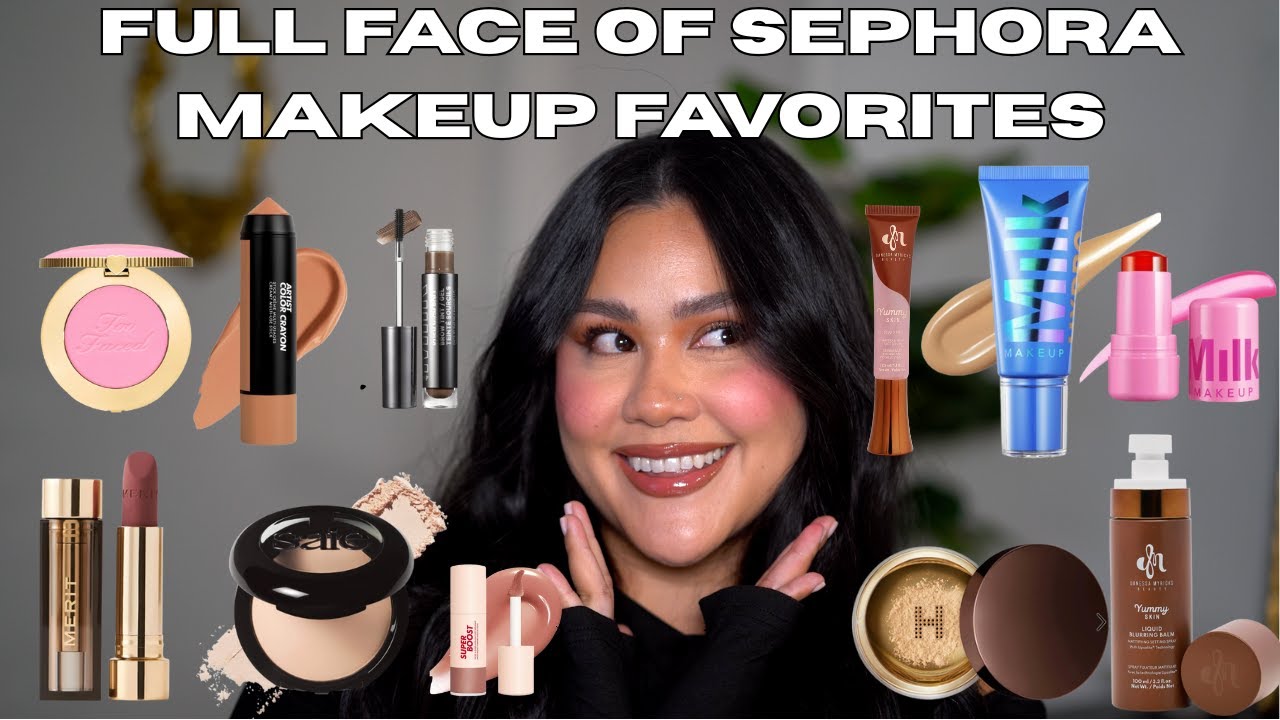 Full Face of Sephora Makeup Favorites | Sephora Sale Reccomendations ...