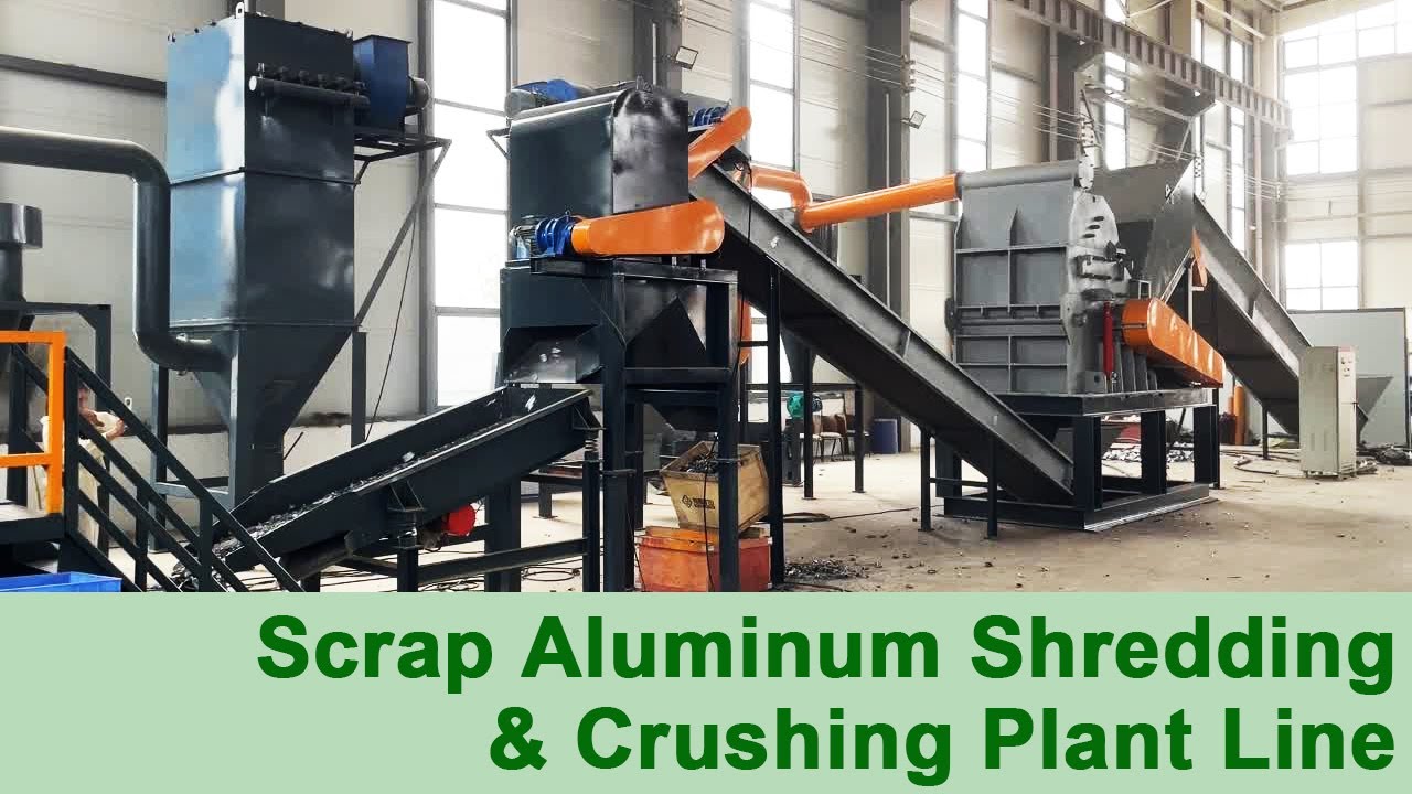 Scrap Aluminum Shredding & Crushing Plant Line - Metal Crusher ...