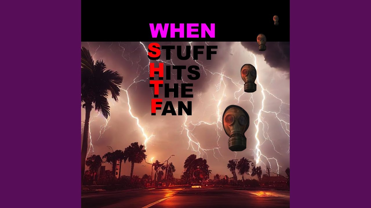 When Stuff Hits The Fan - YouTube