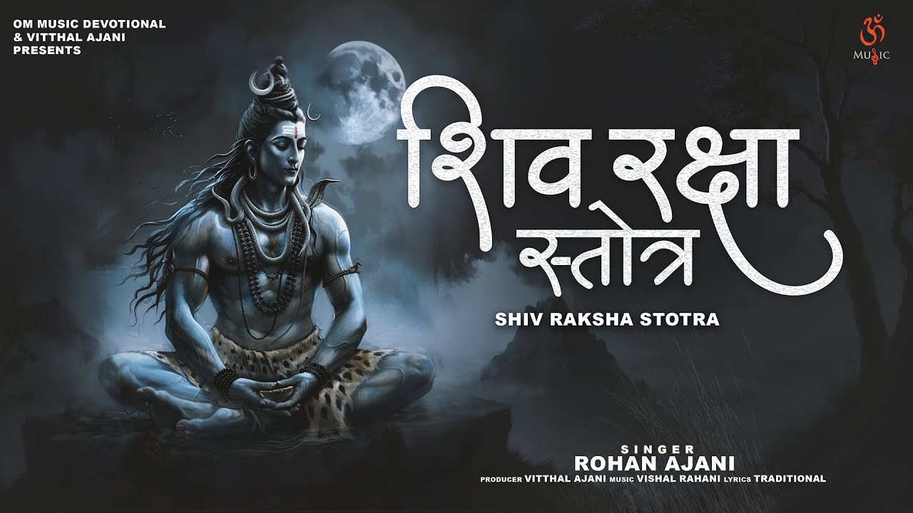 Experience the POWER of Lord Shiva’s PROTECTION | Shiv Raksha Stotra ...