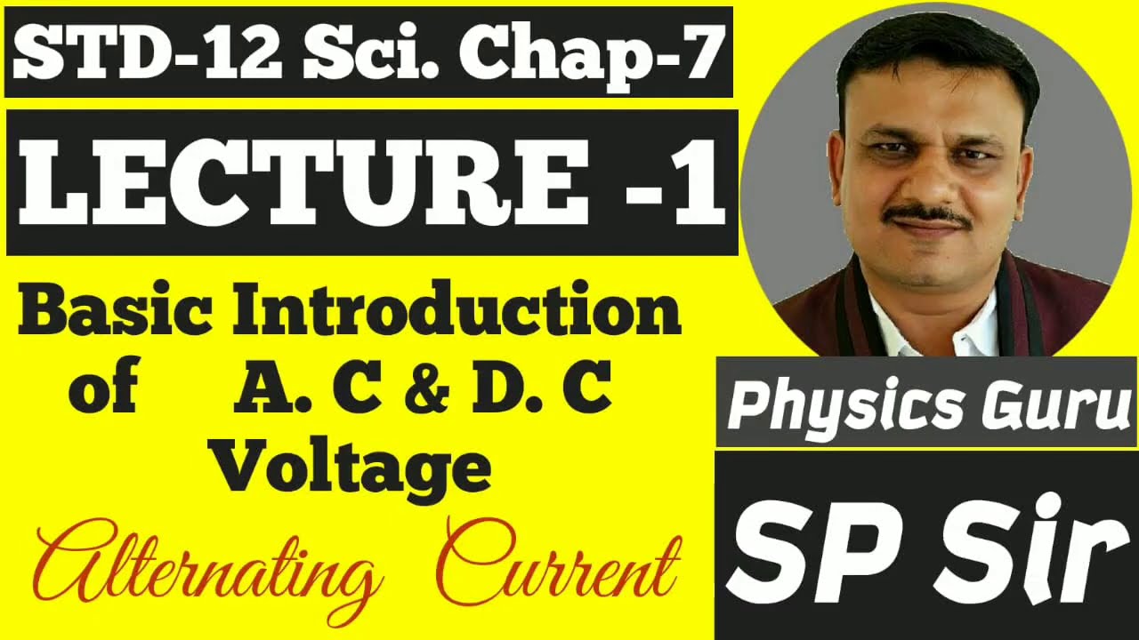 Chap-7 |Lecture-1 |Std-12 |Physics |SP Sir |SP Educare - YouTube