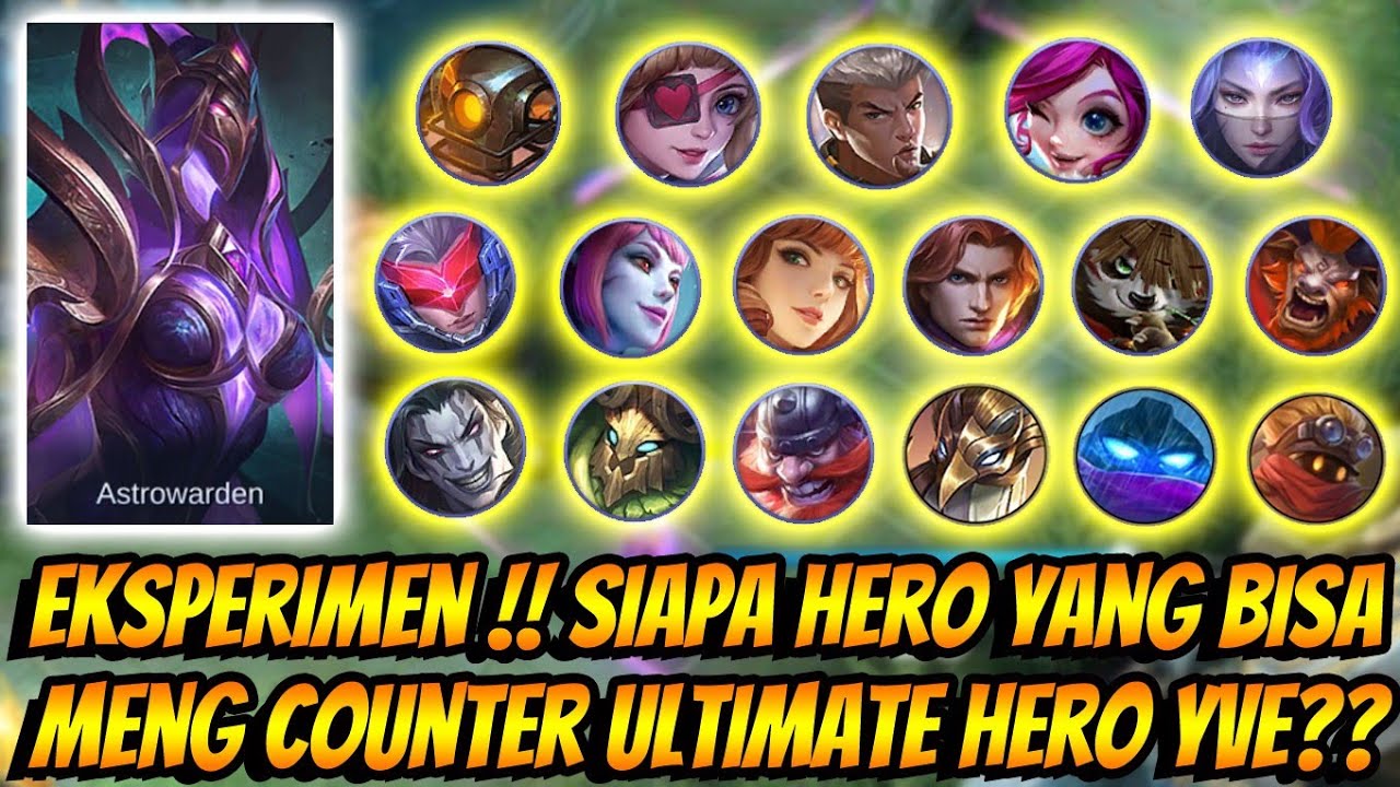 Counter Hero Yve Mobile Legends !! Eksperimen Hero !! - YouTube