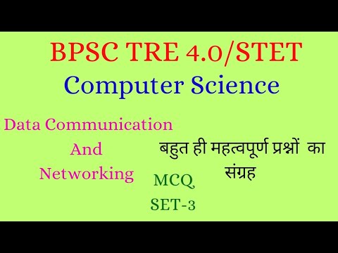 Data Communication & Networking MCQ SET- 3. BPSC TRE 4.0/STET/KVS/NVS/DSSSB/EMRS.Computer ...